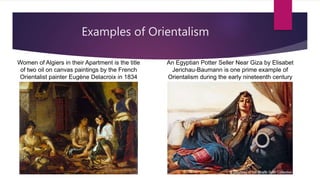 Colonialism & Orientalism | PPSX