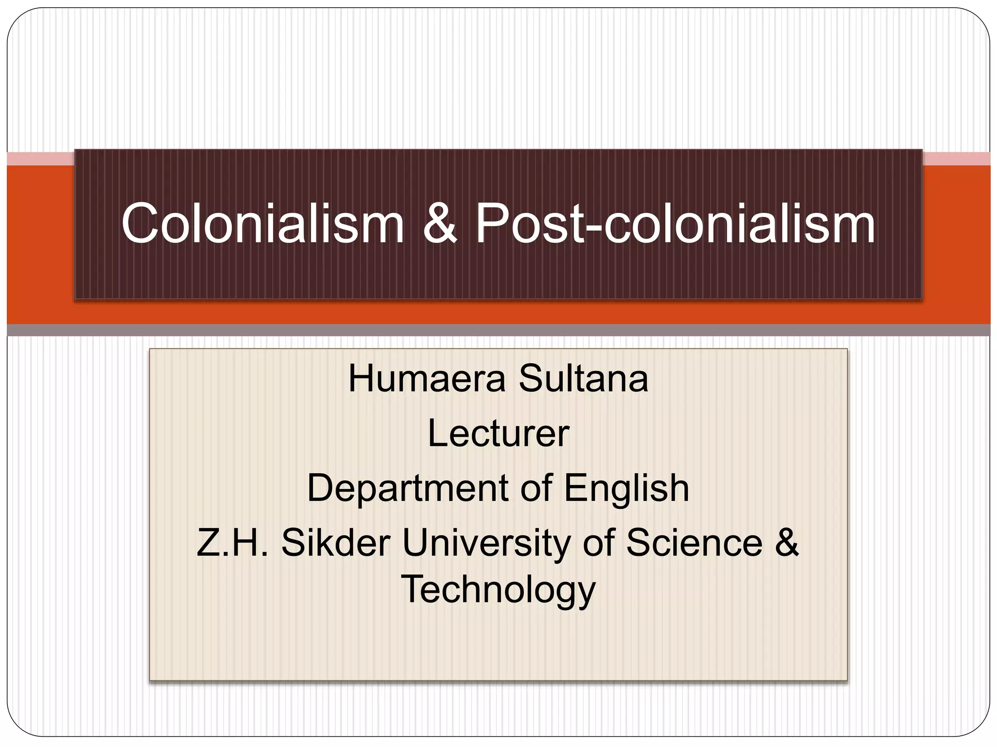Colonialism & postcolonialism | PPT