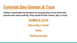 Colonial Life-children, school, and medicine | PPTX