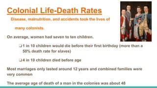 Colonial Life-children, school, and medicine | PPTX