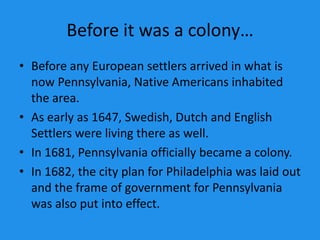 Colonial pennsylvania | PPTX