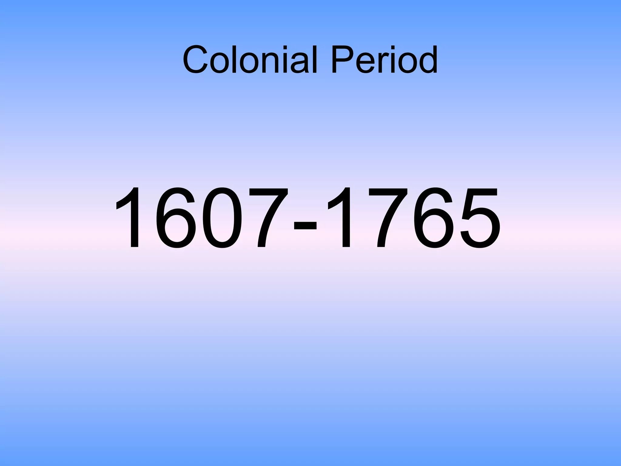 Colonial period | PPT