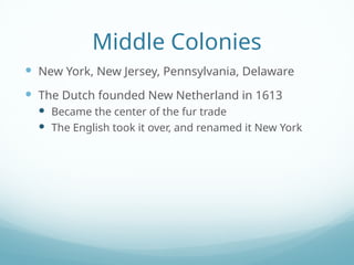 Colonial Regions in early American History | PPT
