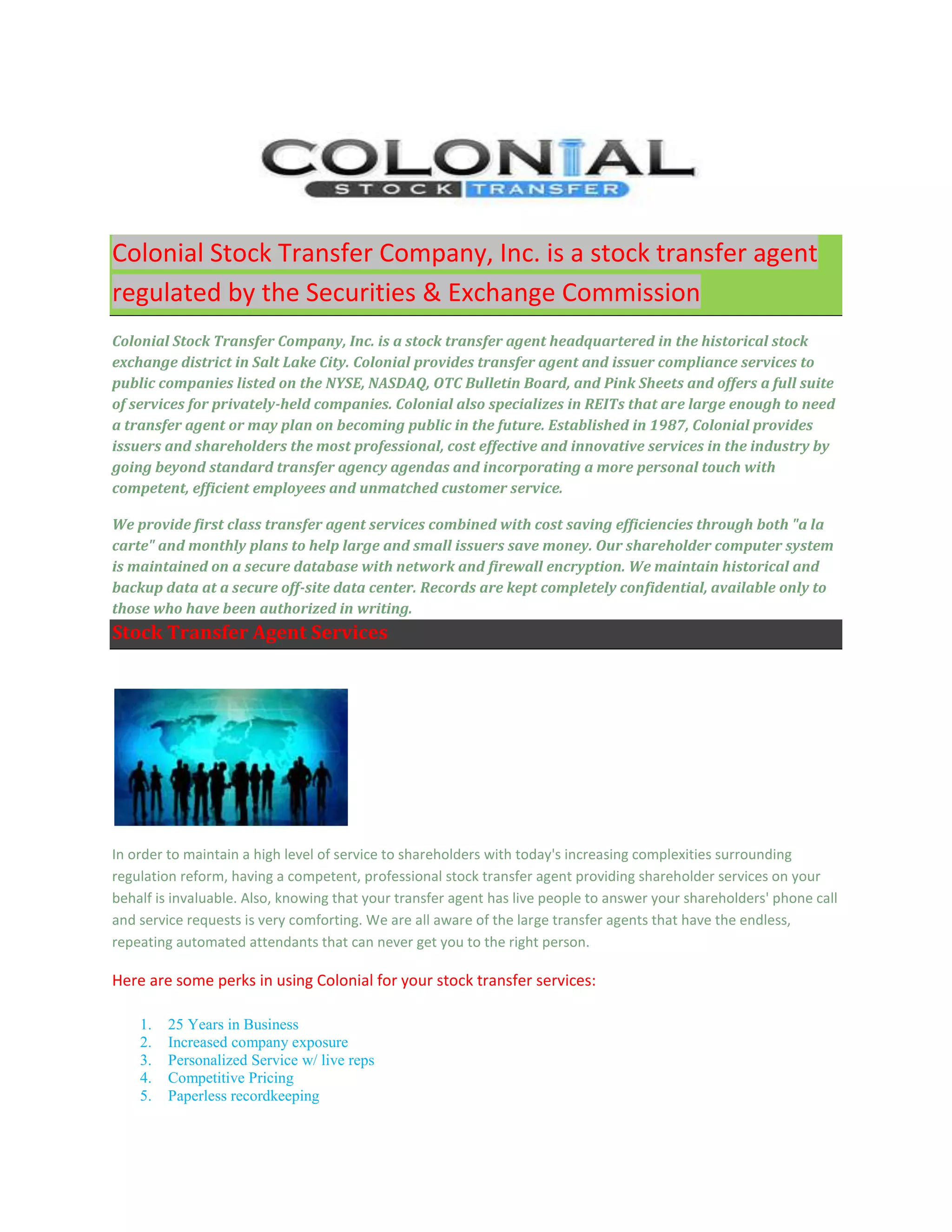 Colonial Stock Transfer Company, Inc. is a stock transfer agent ...
