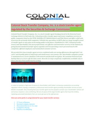 Colonial Stock Transfer Company, Inc. is a stock transfer agent ...
