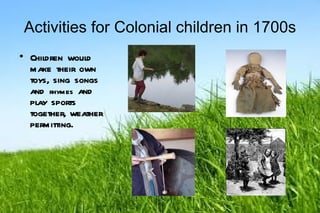 Colonial times powerpoint | PPT