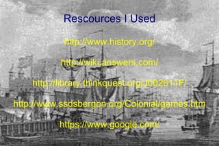 Colonial times powerpoint | PPT