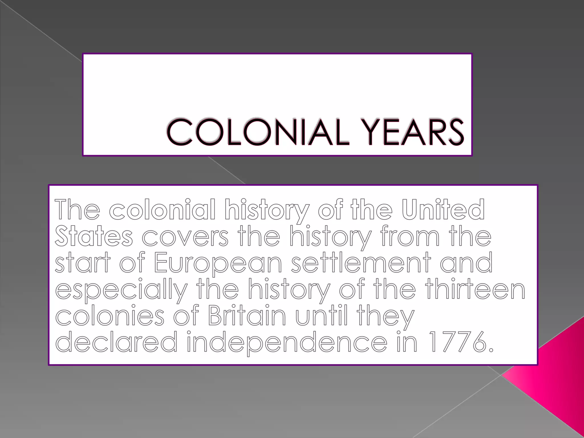 Colonial years | PPTX