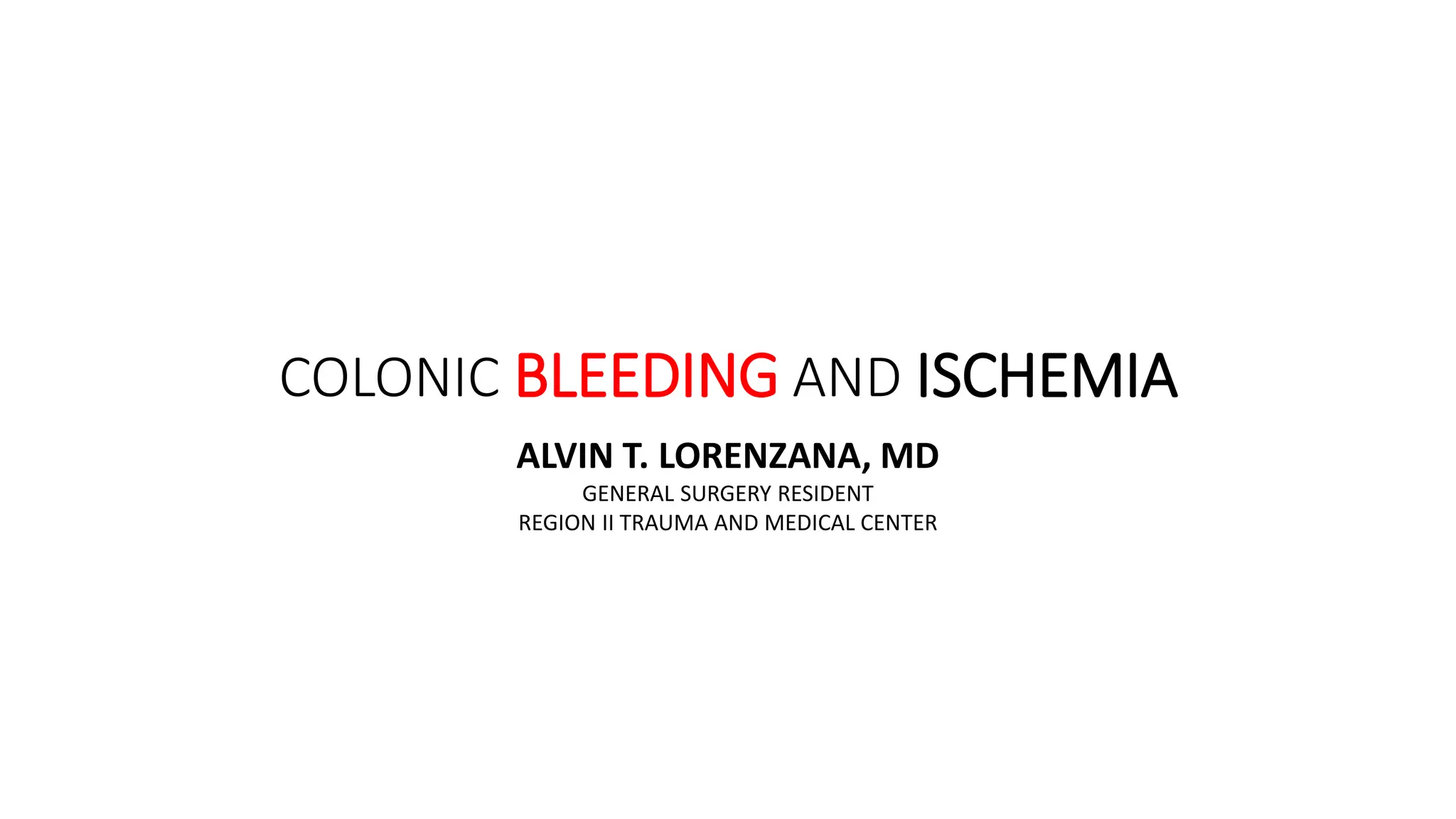 COLONIC BLEEDING a presentation on general surgery.pptx
