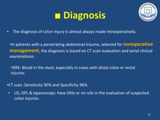 Colonic trauma, colon injury, colorectal trauma | PPTX