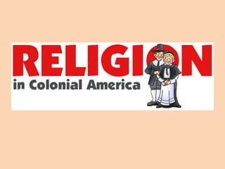Colonies and religion | PPTX