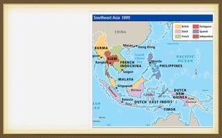 Colonial History of Southeast Asia | KEY