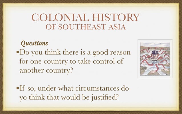 Colonial History of Southeast Asia | KEY