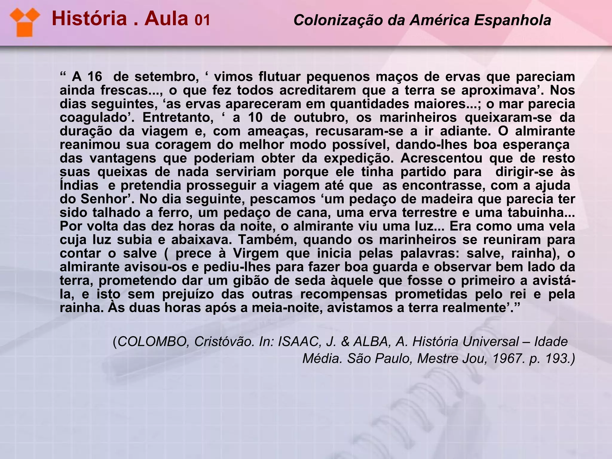 Colonização da América Espanhola | PPT