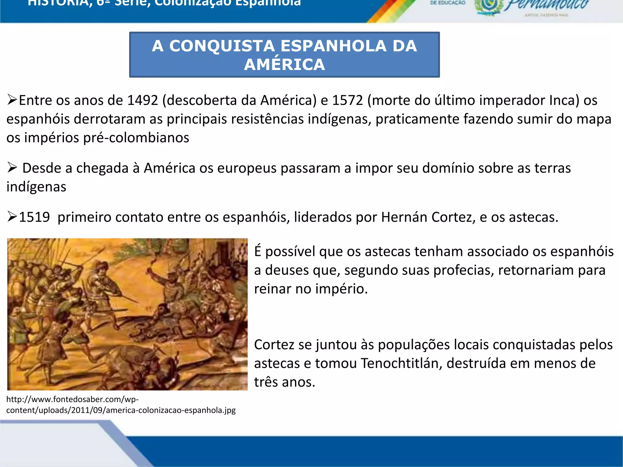 Colonização Espanhola.ppt