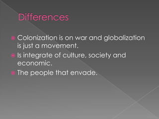 Colonization vs Globalization Santiago Ussa | PPTX