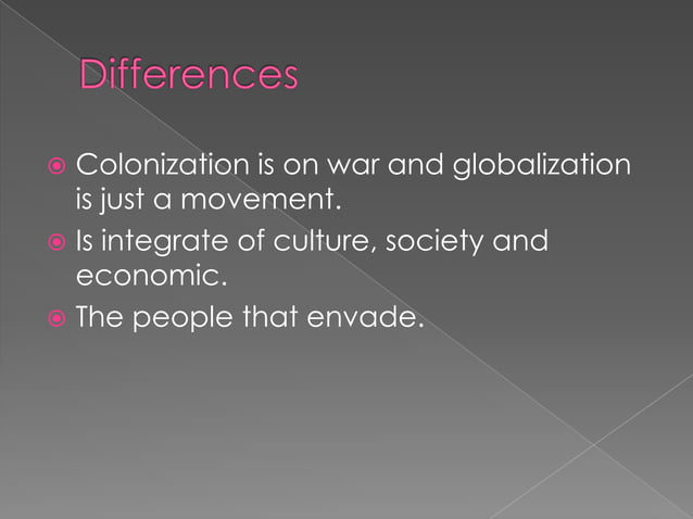 Colonization vs Globalization Santiago Ussa | PPT