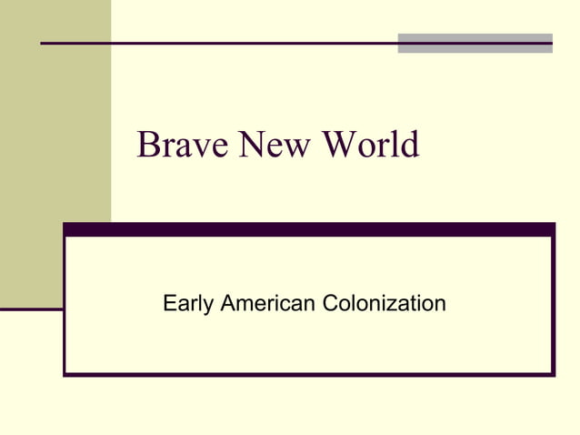 Colonization - Early American Culture slides.pptx