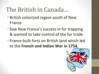 History of Canada- Exploration, Colonization, & Changes in Power | PPT