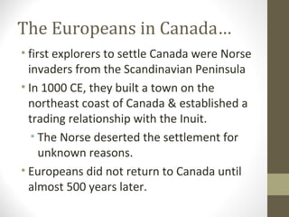 History of Canada- Exploration, Colonization, & Changes in Power | PPT