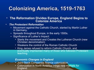 Colonizing America 1519-1763 | PPT