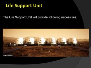 Life Support Mars One Unit