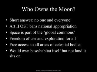 Colonizing the moon: The Legal Challenges | PPTX