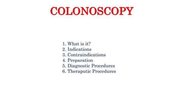 Colonoscopy- A Pictorial Overview | PPTX | Digestive Disorders ...
