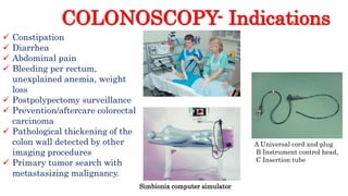 Colonoscopy- A Pictorial Overview | PPTX