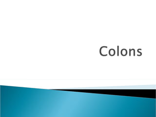 Colons | PPT
