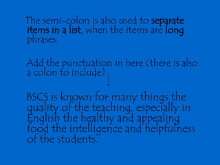 Colons and Semi-Colons grammar PowerPoint.ppt