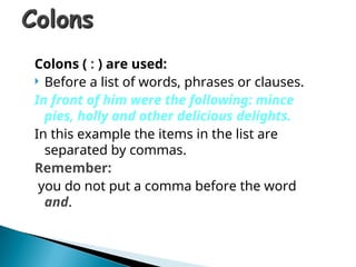 Mastering the Use of Colons and Semi-Colons in Writing | PPT