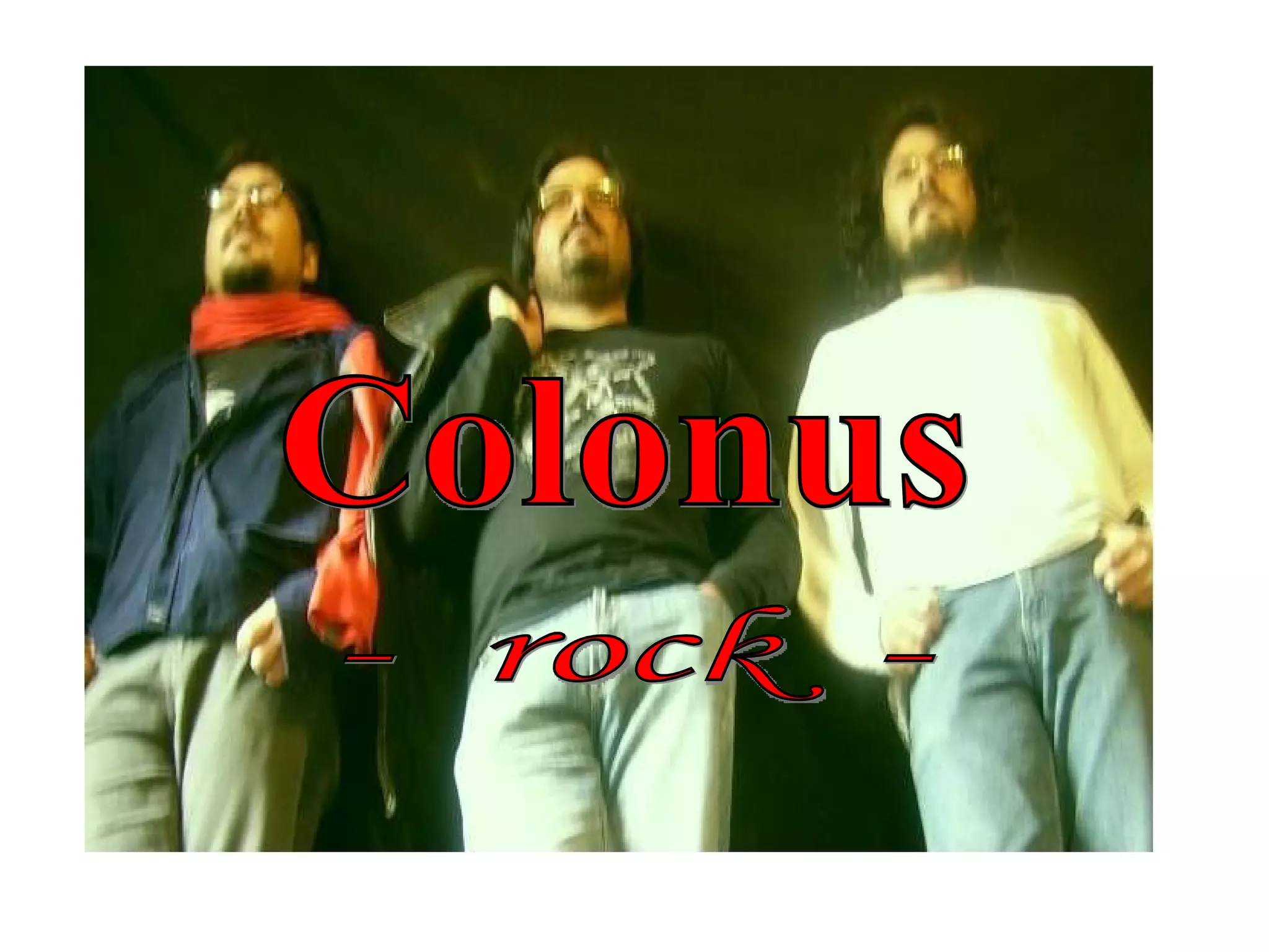 COLONUS -rock- | PPT