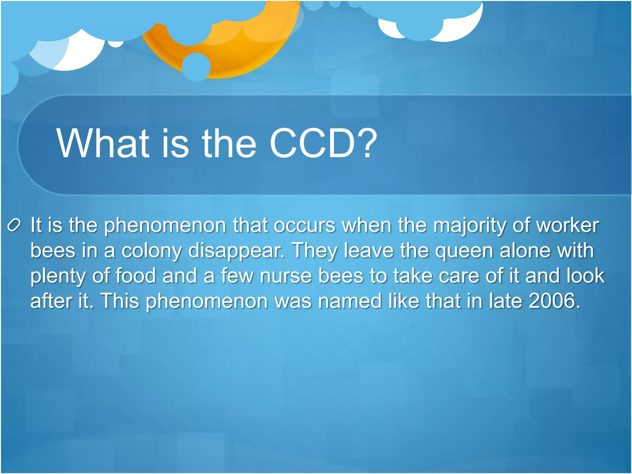 Colony collapse disorder | PPTX | Beekeeping | Hobbies & Interests