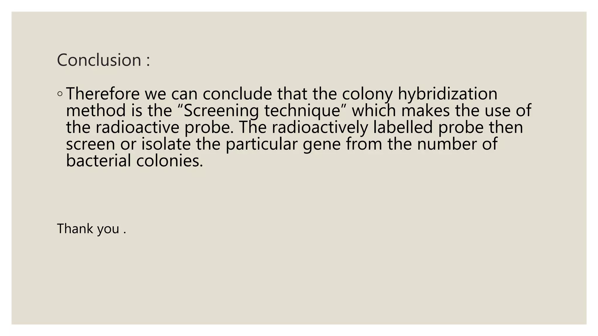 Colony hybridization technique | PPTX