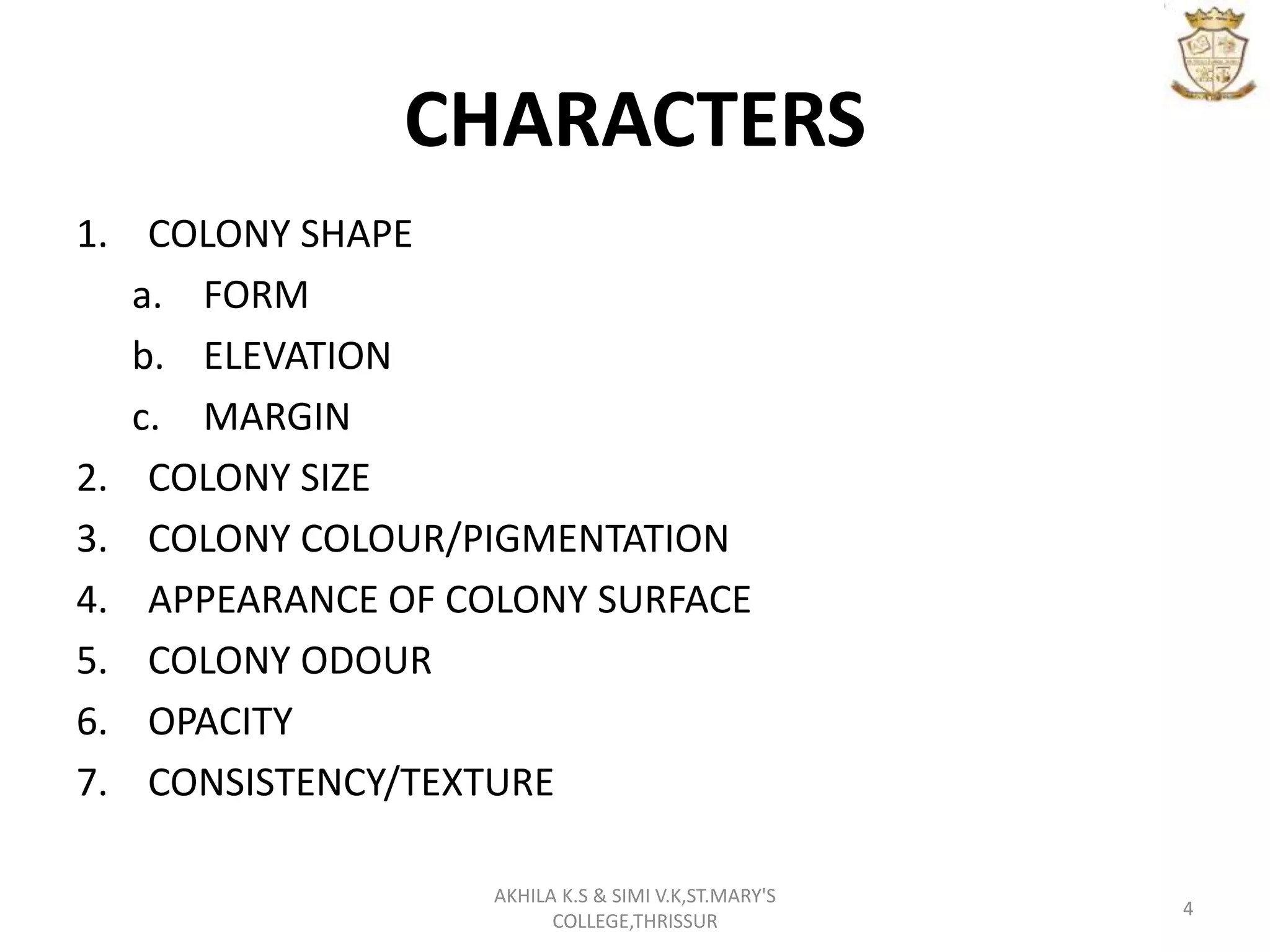 Colony Morphology and Characteristics of Culture | PPTX