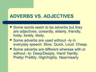 GRAMMAR I. ADVERBS | PPT