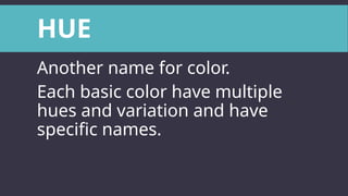 Colors and their variations, hues, names | PPTX