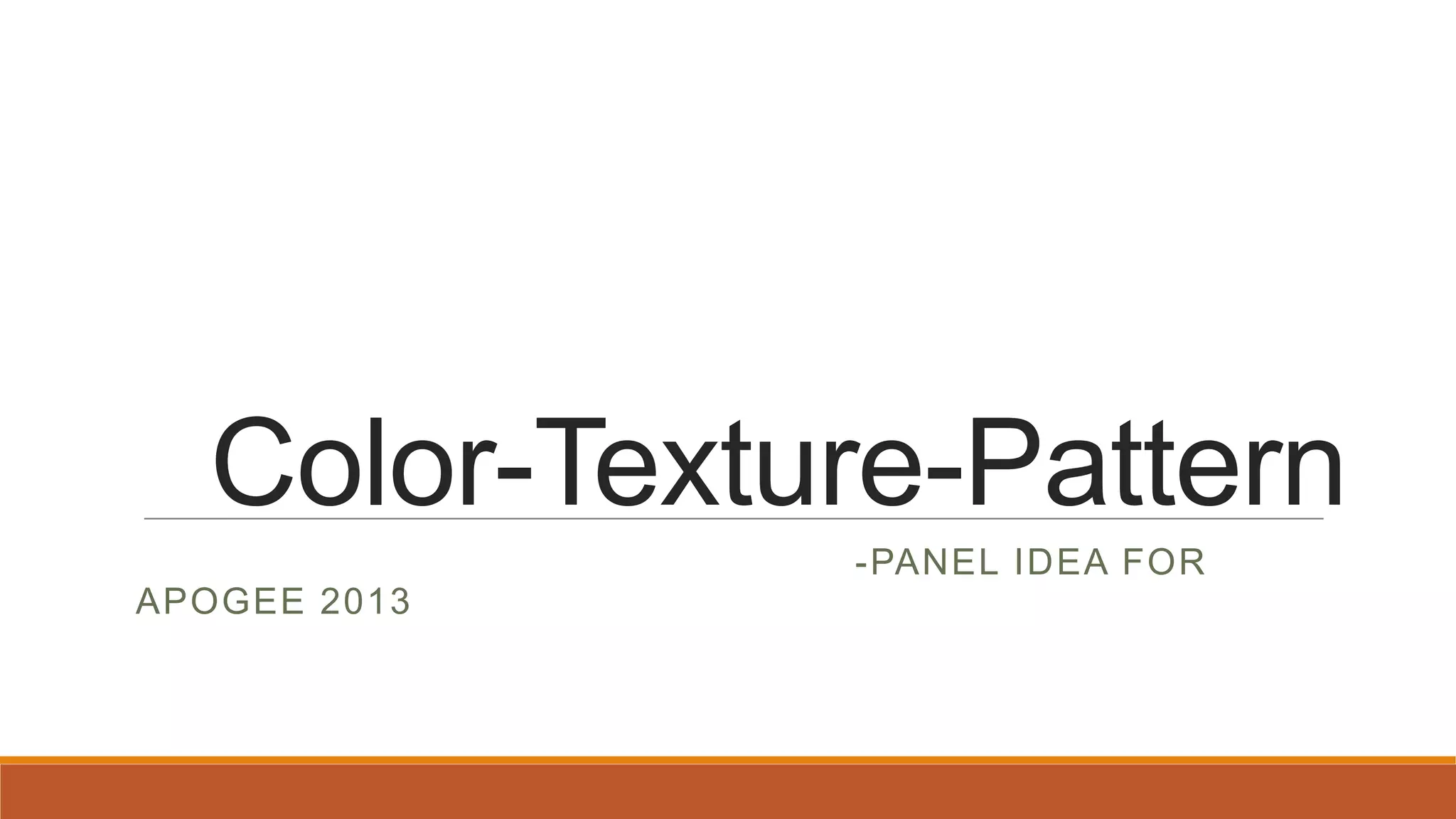 Color-Pattern-Texture photography | PPT