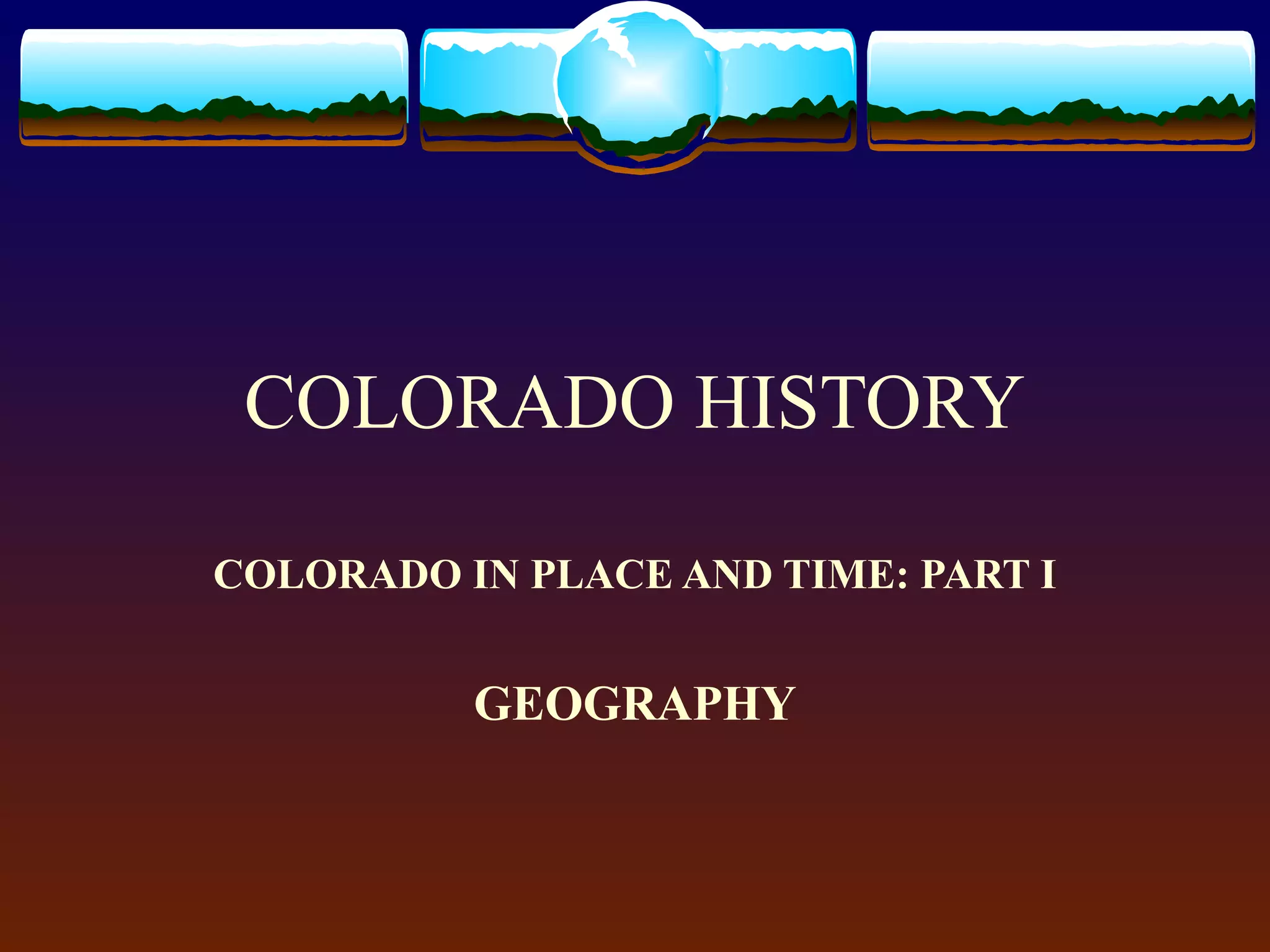 Colorado Geography Powerpoint | PPT