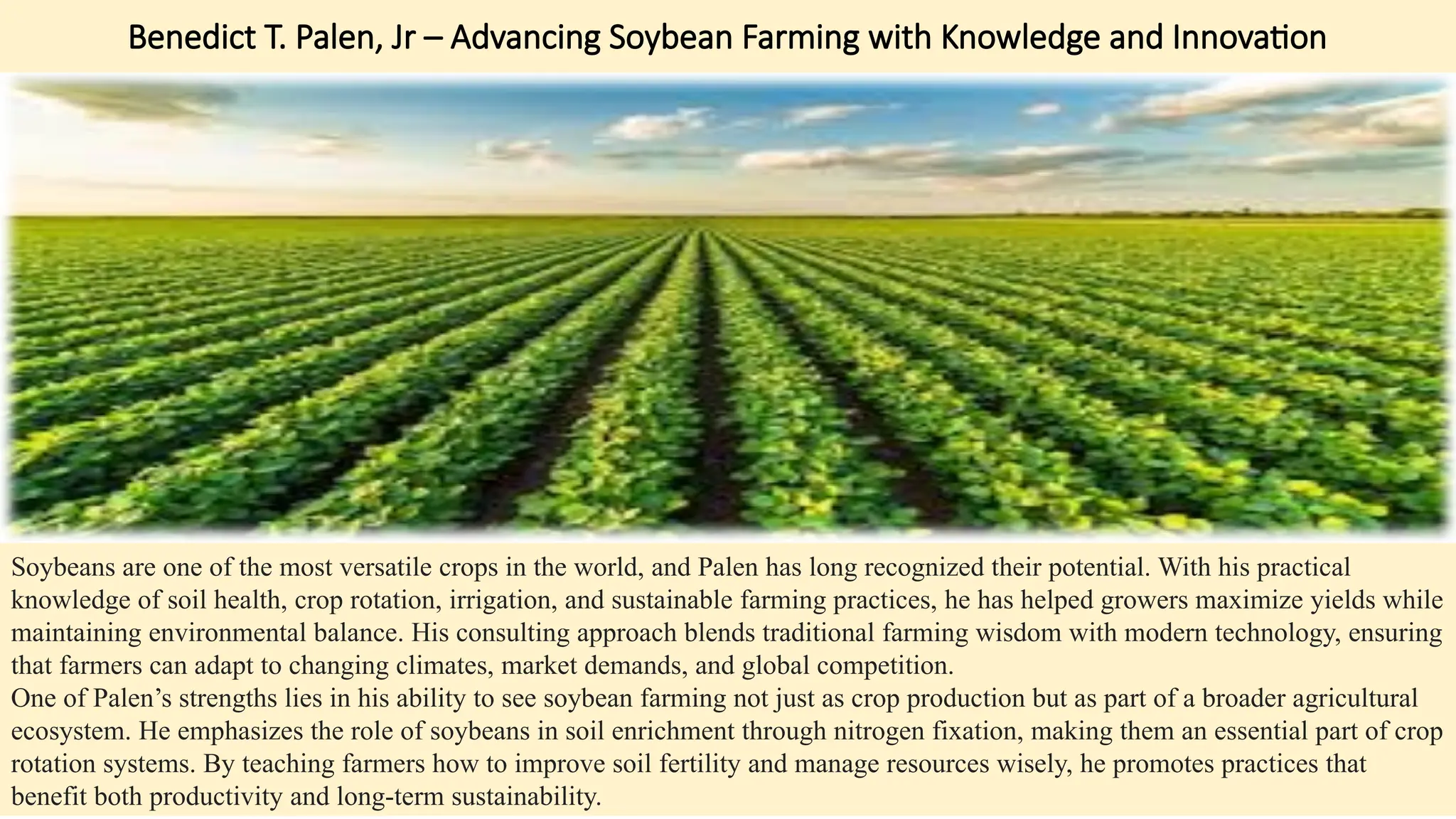 Colorado Man Benedict T. Palen, Jr – Advancing Soybean Farming with Knowledge and Innovation.pptx