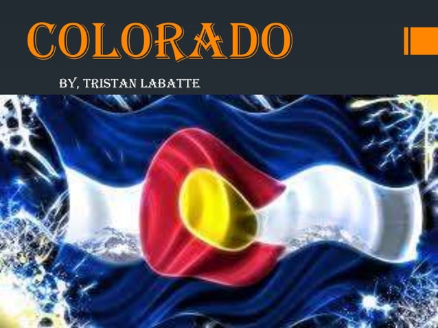 Colorado powerpoint by tristan | PPTX