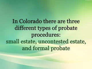 Colorado Probate Basics | PDF