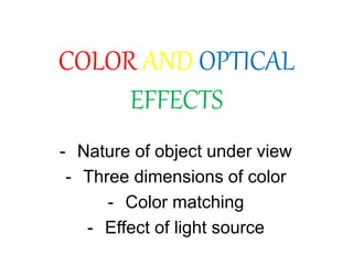Color and Optical Effects - DENTAL MATERIALS by Srushti Manek | PPTX