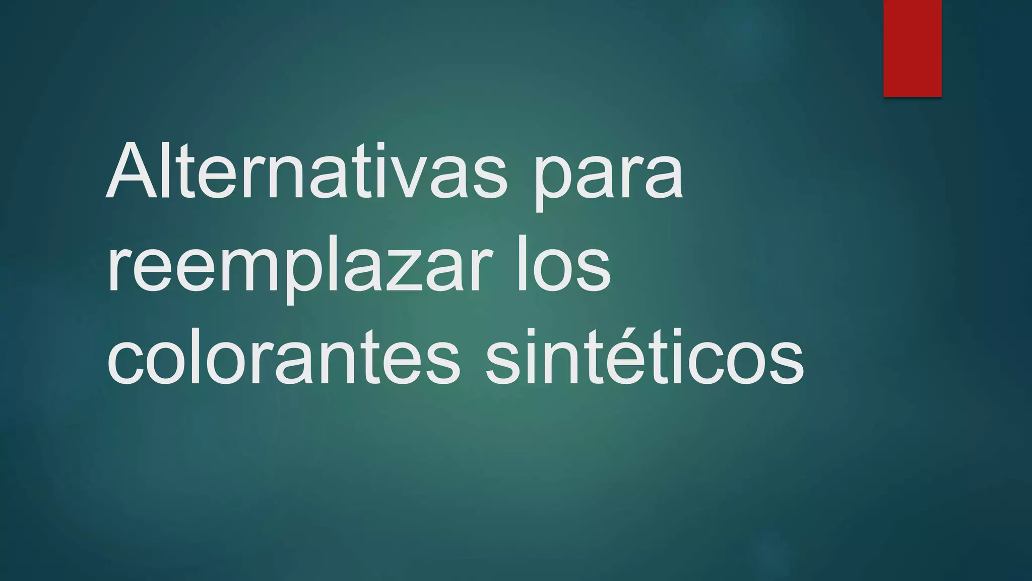 Colorantes | PPTX