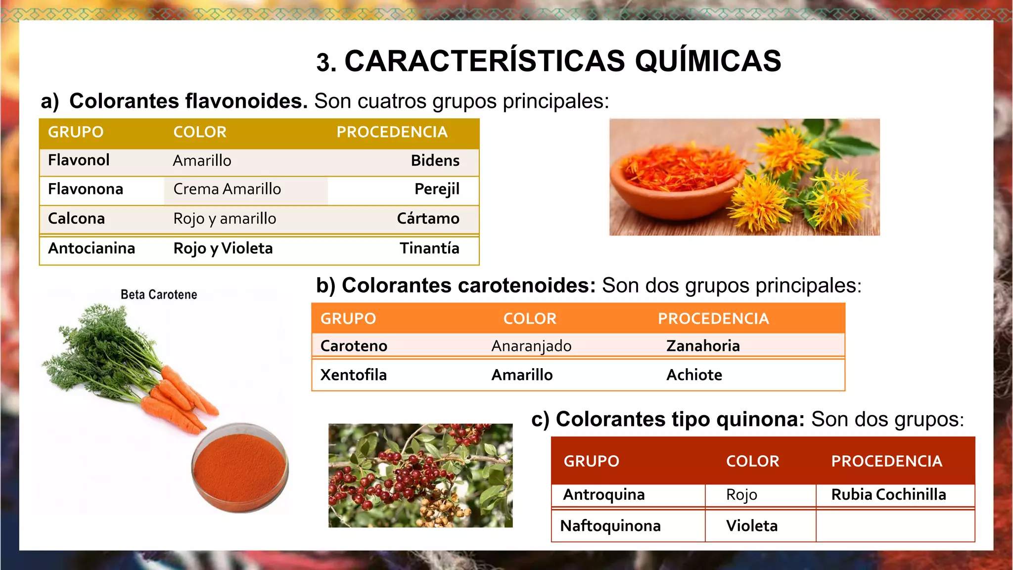 Colorantes naturales, concepto, historia, clasificaión y usos | PDF