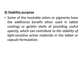 Colorants in Pharmaceutics | PPTX