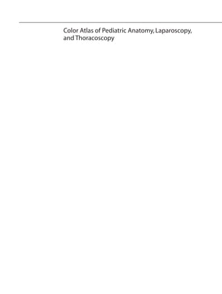 Color atlas of pediatric anatomy, laparoscopy, | PDF
