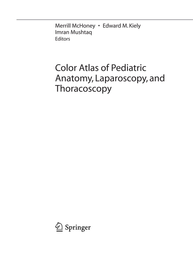 Color atlas of pediatric anatomy, laparoscopy, | PDF