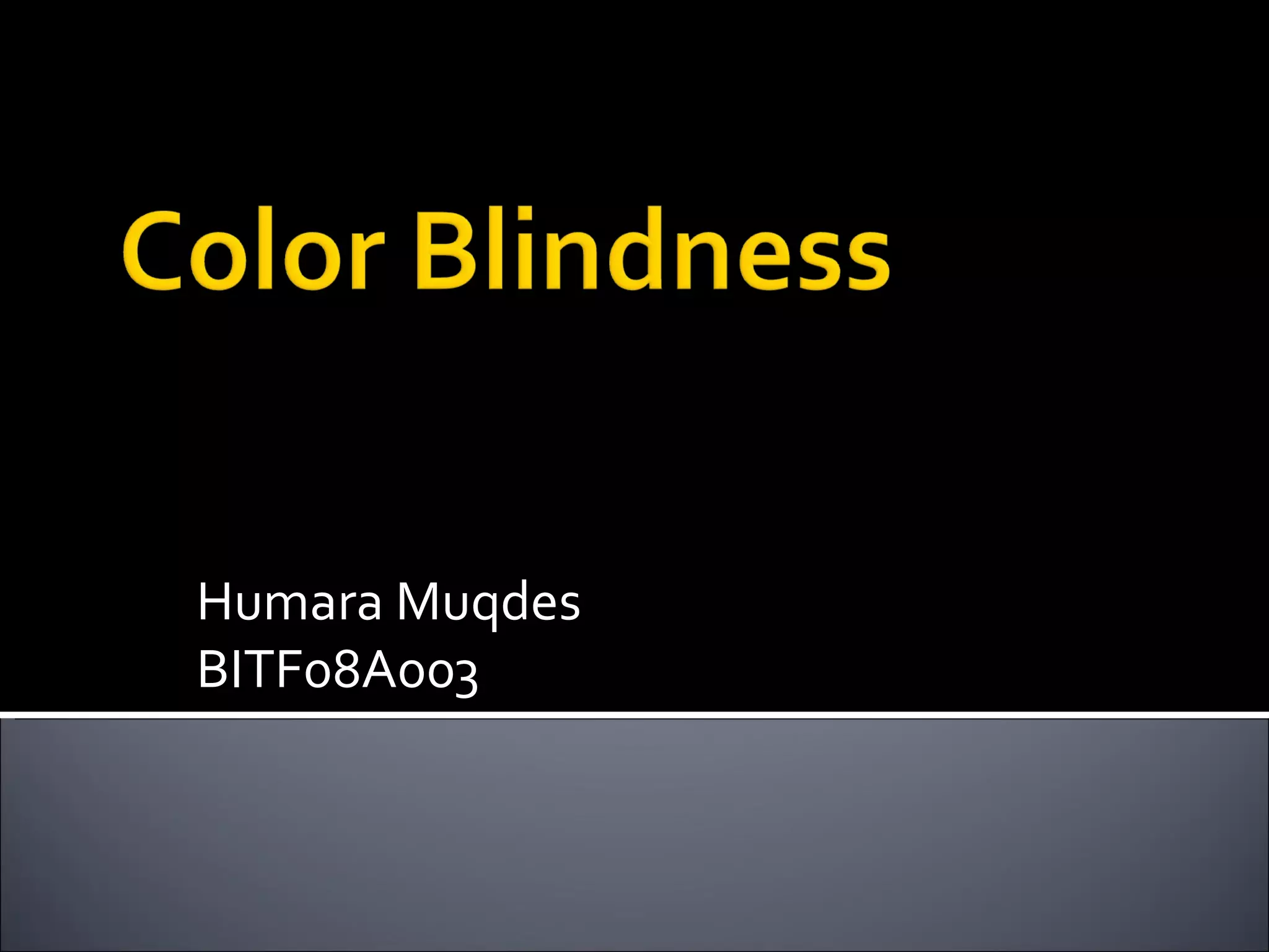 Color blindness | PPT
